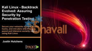 Packtpub Kali Linux Backtrack Evolved Assuring Security by Penetration ...